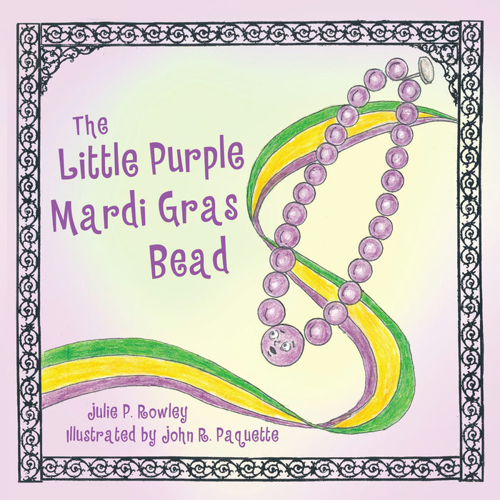 Pelican Publishing The Little Purple Mardi Gras Bead Book — Cullen's ...