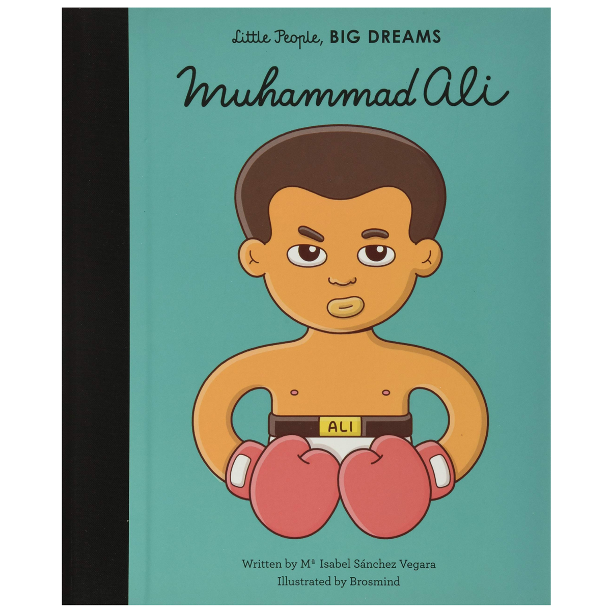 Little People, Big Dreams: Muhammad Ali Book — Cullen's Babyland & Playland